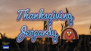Thanksgiving Jeopardy (Google Slides) – Roombop